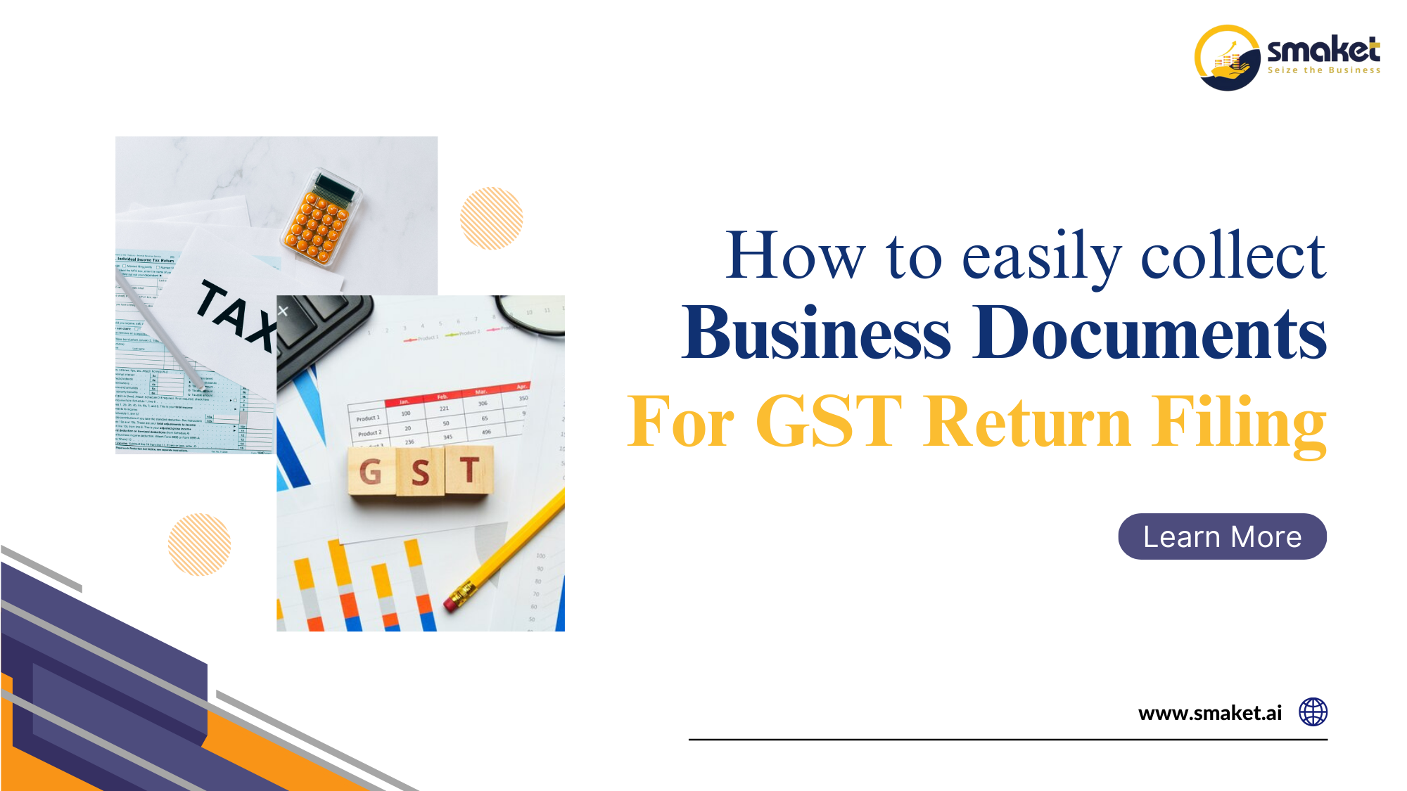 Efficient GST Return Filing: Tips for Document Collection